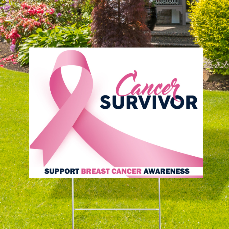 Breast Cancer Survivor Yard Signs | Breast Cancer Awareness Yard Signs