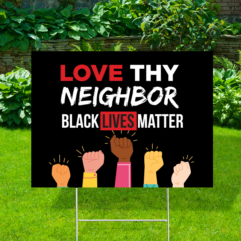 Love Thy Neighbor Yard Signs - Imprint.Com