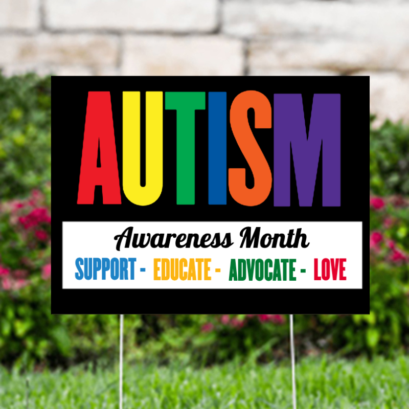 Autism Awareness Month Yard Signs | Yard Signs For Business