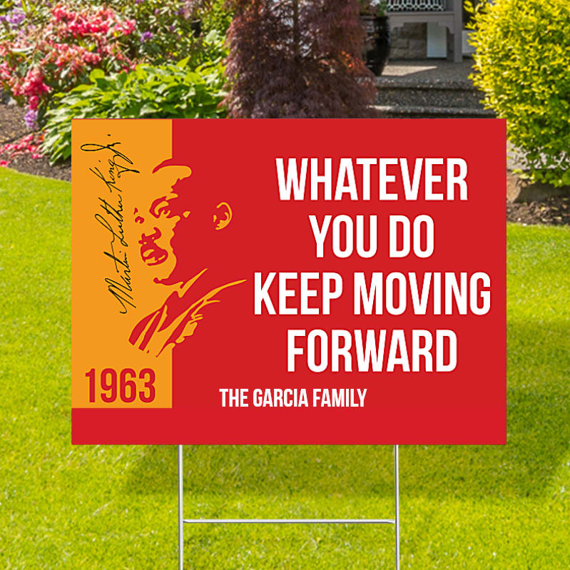 Custom Keep Moving Forward MLK Yard Signs | Custom Yard Signs ...