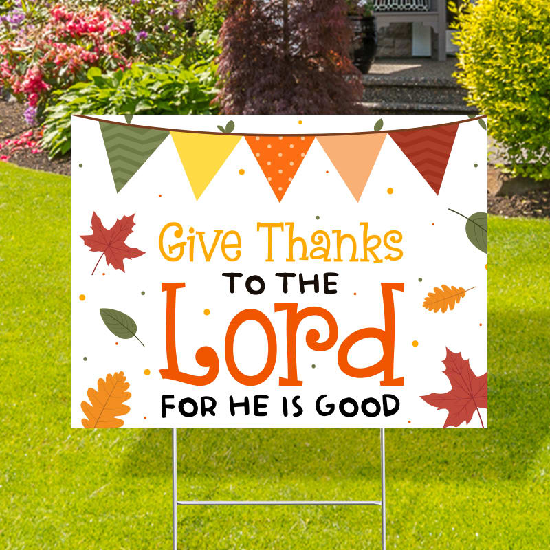 Give Thanks To The Lord White Yard Signs | Thanksgiving Yard Signs